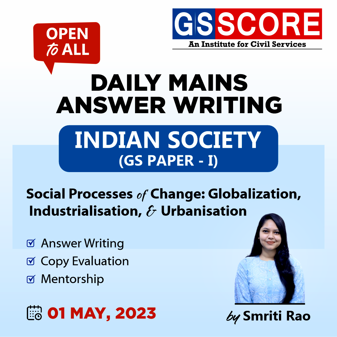 Indian Society (Social Processes of change: Globalization ...