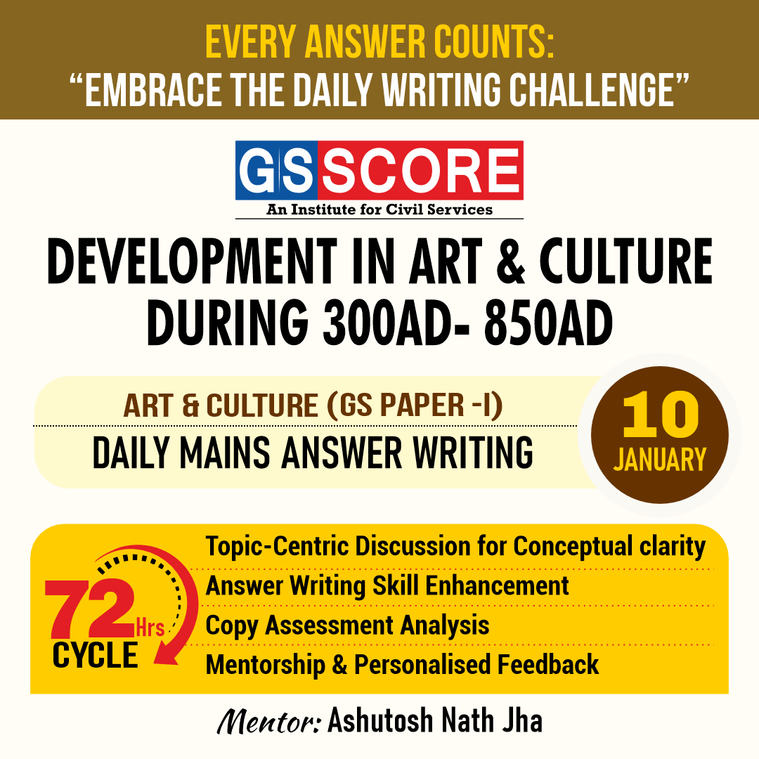 Art & Culture (Development in art and culture during 300AD- 850AD) by ...