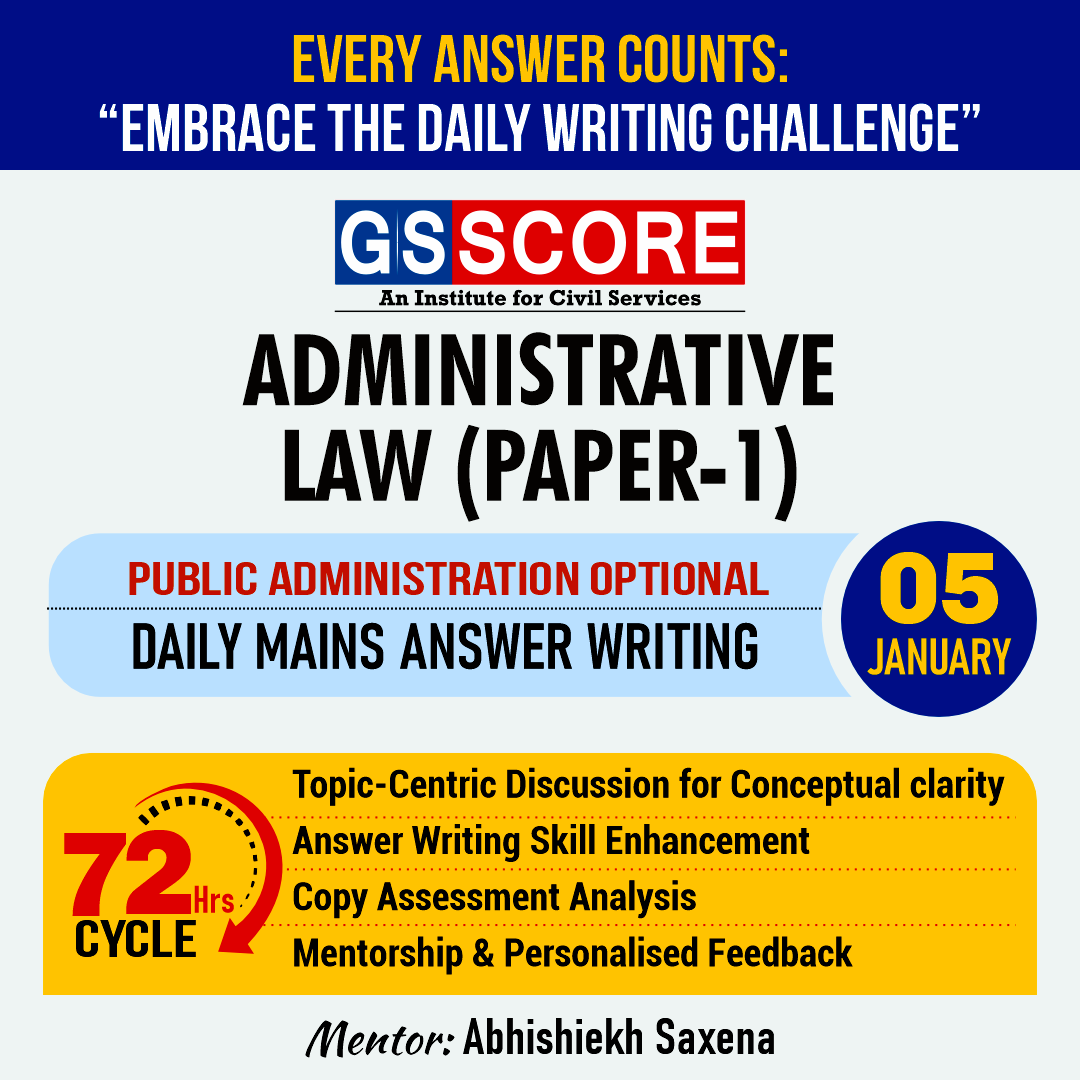 Free Daily Mains answer writing for UPSC IAS CSE 2024-25 - GS SCORE