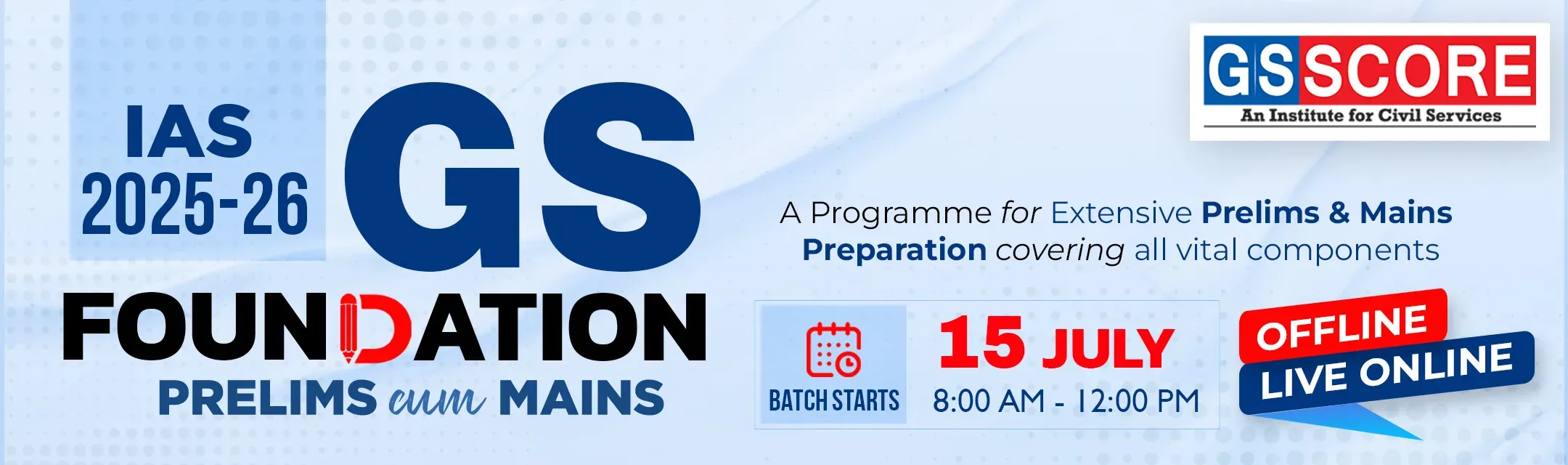 Best IAS Coaching in Delhi, India | UPSC Classes - GS SCORE