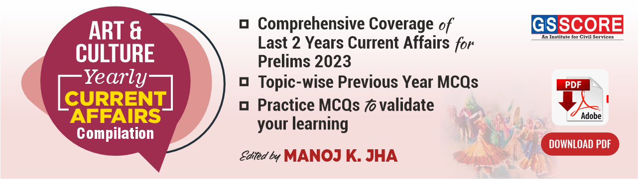 Upsc Prelims 2023 Current Affairs Yearly Compilation Art Culture