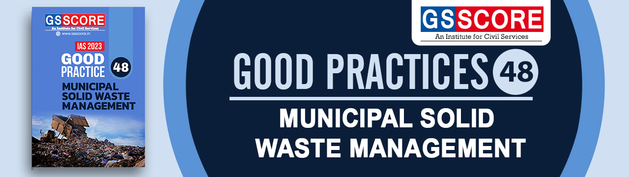 Good Practice - Municipal Solid Waste Management - GS SCORE