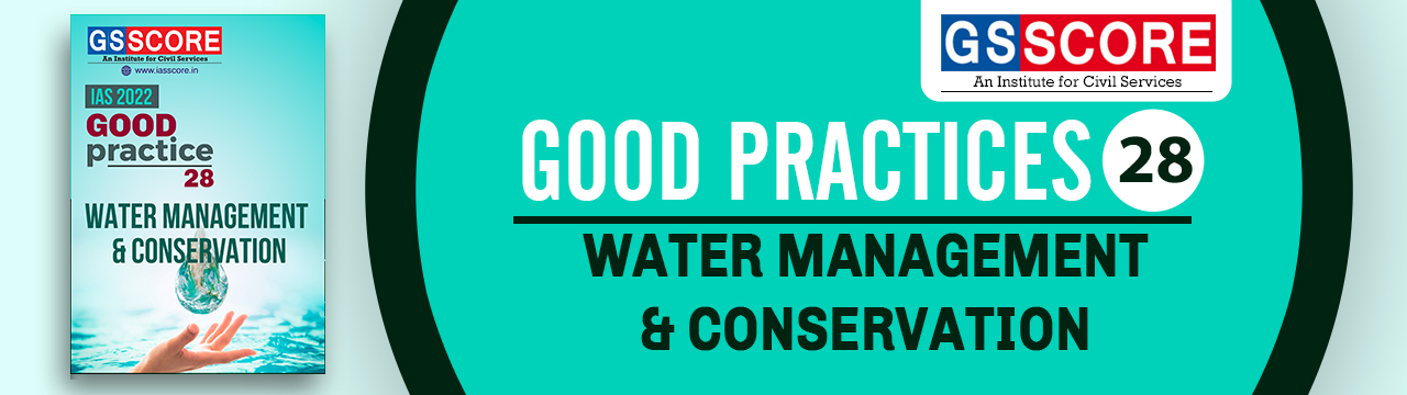 Good Practices: Water Management & Conservation - GS SCORE